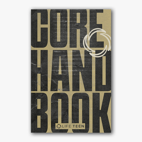 Core Handbook – Shop Life Teen Core Handbook – Shop Life Teen