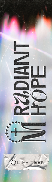 Radiant Hope - Theme 03 - Banner Digital Download – Shop Life Teen