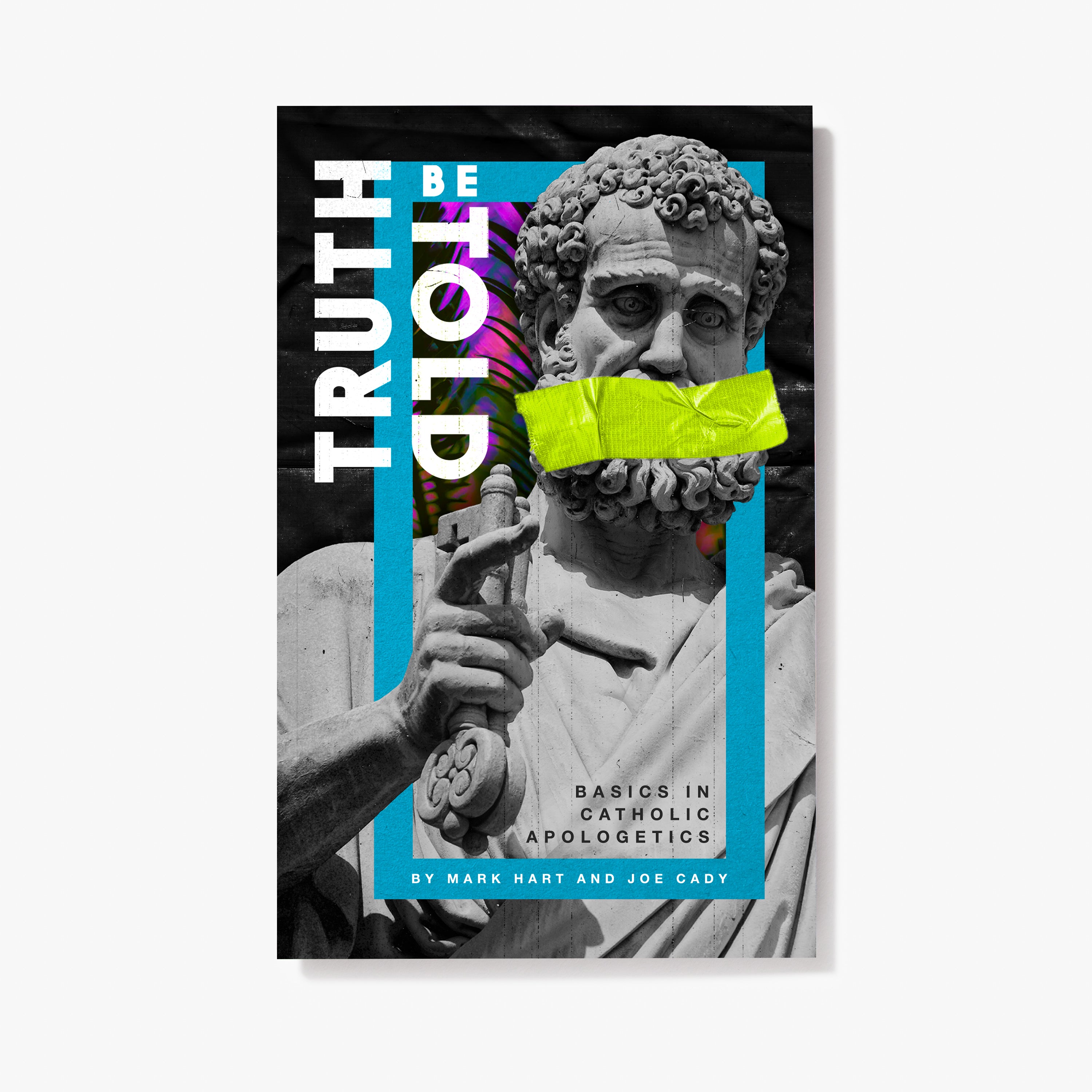 Truth Be Told (2nd Edition) – Shop Life Teen